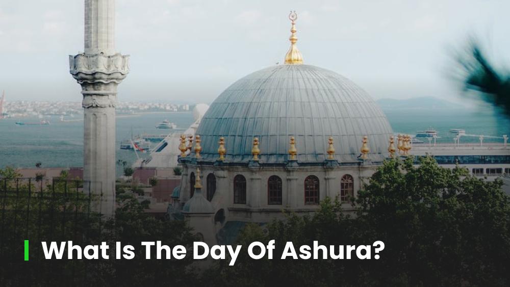What is the Day of Ashura: History, Significance, Do’s & Don’ts ...