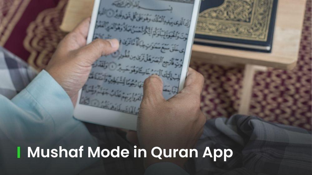 Mushaf Mode – Read the Quran in familiar Mushaf pages | Greentech Apps ...