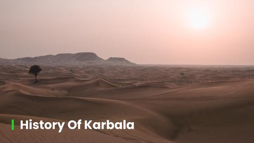 The History of Karbala and Martyrdom of Hussain Ibn Ali (R) | Greentech ...