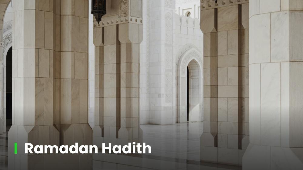 35 Best Ramadan Hadith That Will Inspire You | Greentech Apps Foundation
