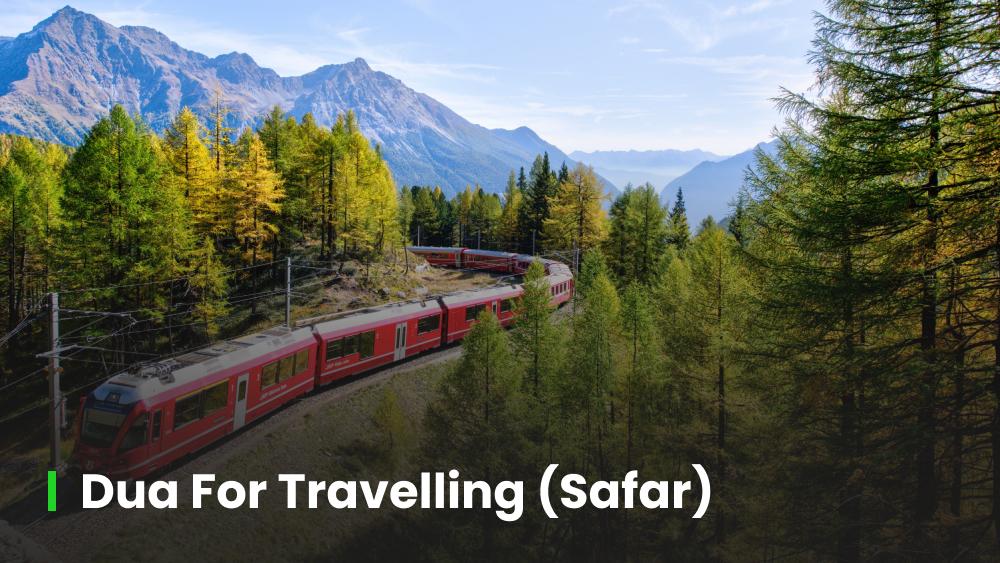 15+ Best Safar Dua for Safety, Protection & Blessings | Greentech Apps ...