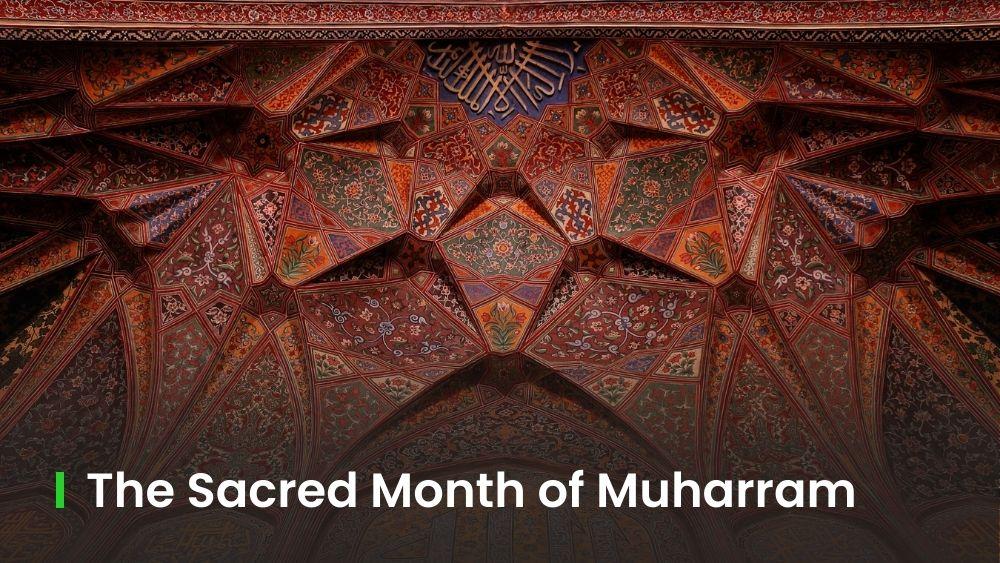 The Month of Muharram 2026: Virtues and To-Do Lists | Greentech Apps ...
