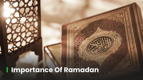 Why is Ramadan Important: Virtues and Significance of Ramadan ...